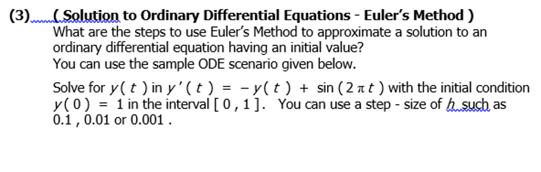 Solved What are the steps to use Euler’s Method to | Chegg.com