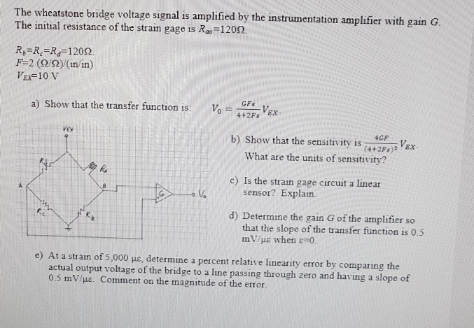 Solved The wheatstone bridge voltage signal is amplified by | Chegg.com