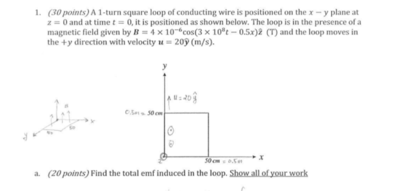 Solved (30 points)A 1-turn square loop of conducting wire is | Chegg.com