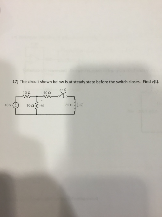 Solved The circuit shows below is at steady state before the | Chegg.com