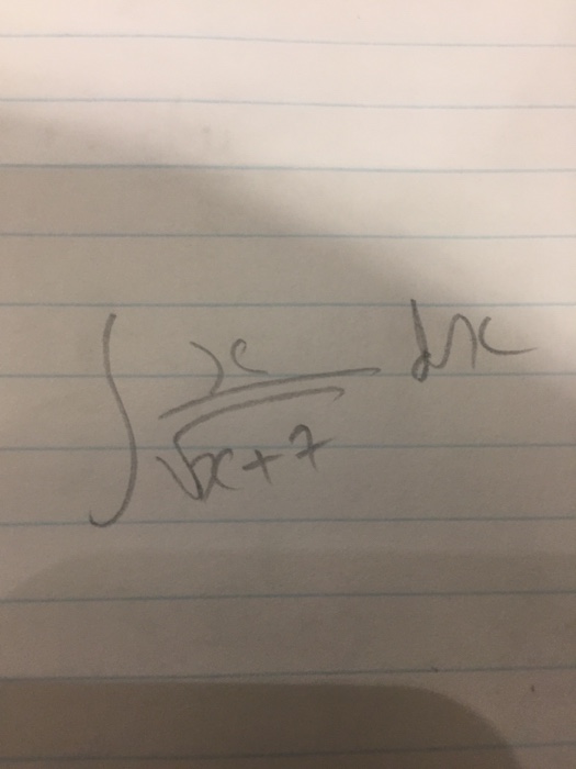 Solved Integral x/Squareroot x 7 dx | Chegg.com