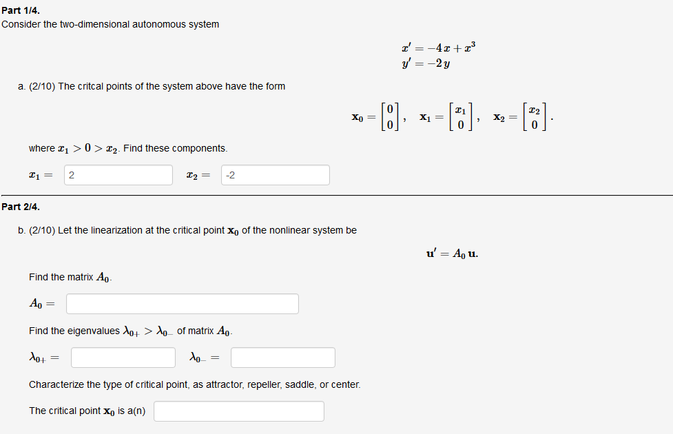 Solved Consider the two-dimensional autonomous system x' = | Chegg.com