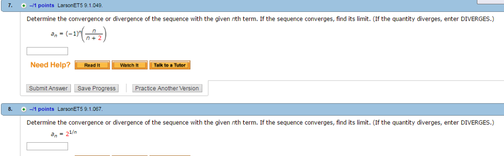 Solved Determine The Convergence Or Divergence Of The 