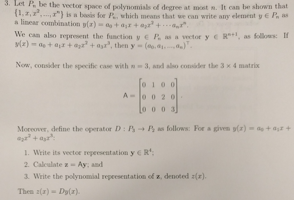 Solved 3 Let Pn Be The Vector Space Of Poly A Linear