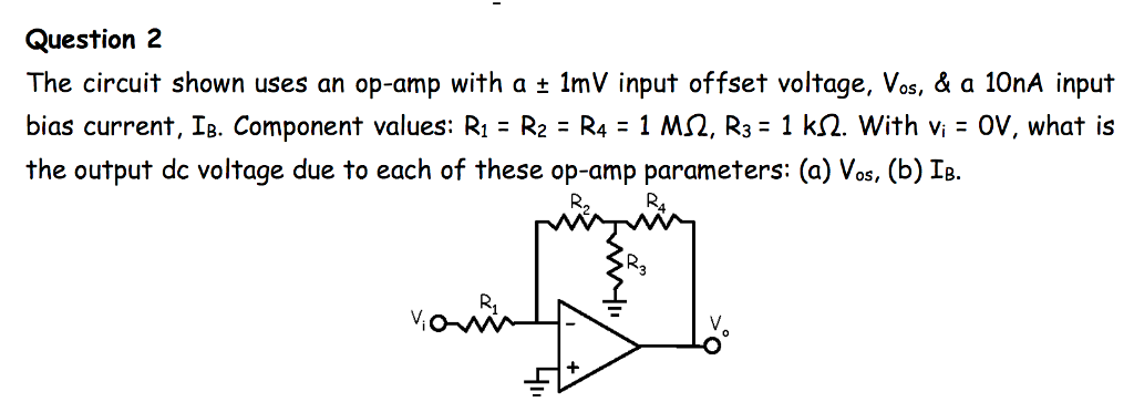Solved Question 2 The circuit shown uses an op-amp with a ± | Chegg.com