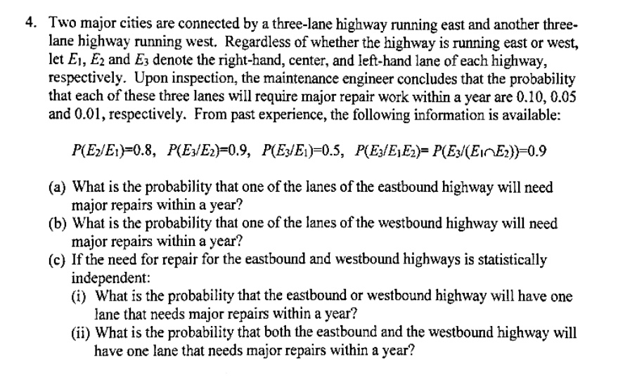 Solved 4. Two major cities are connected by a three-lane | Chegg.com