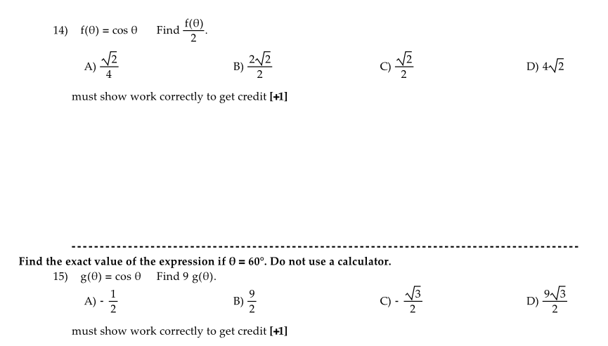 Solved 14) f(theta)=cos theta Find f(theta)/2. A) root 2/4 | Chegg.com
