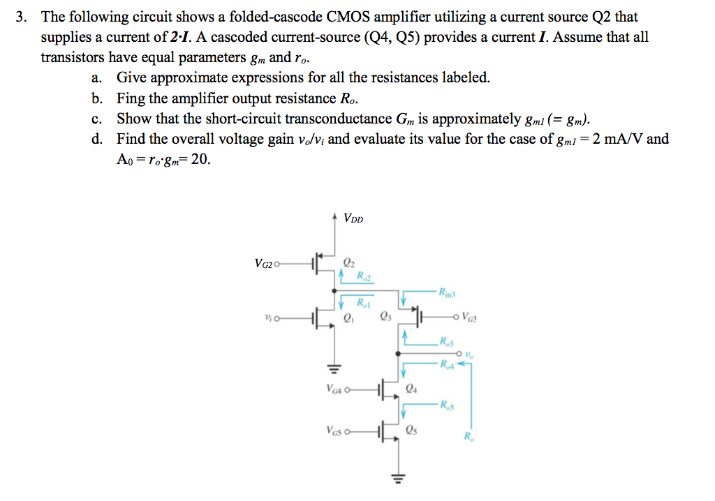 Solved: The Following Circuit Shows A Folded-cascode CMOS ... | Chegg.com