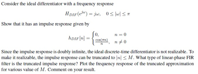 Solved Consider the ideal differentiator with a frequency | Chegg.com