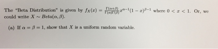 Solved The "Beta Distribution" is given by fx(x) = | Chegg.com