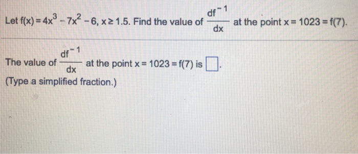 Solved Let f(x) = 4x^3 - 7x^2 - 6, x greaterthanorequalto | Chegg.com