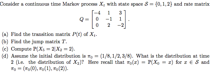 Consider a continuous time Markov process X_t with | Chegg.com