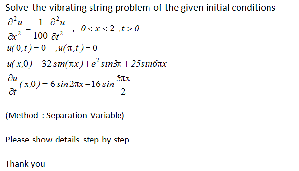 Solved Solve the vibrating string problem of the given | Chegg.com