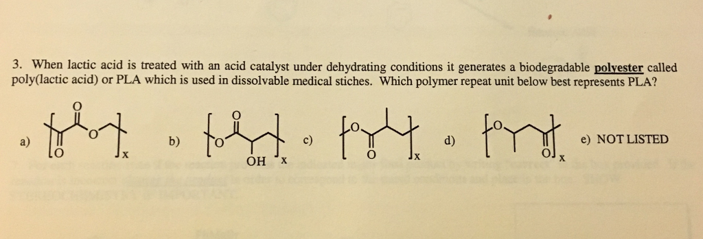 Solved 3. When lactic acid is treated with an acid catalyst | Chegg.com