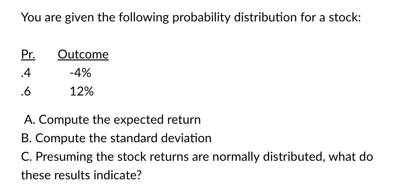 Solved You are given the following probability distribution | Chegg.com