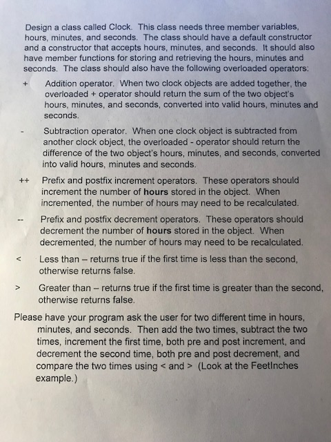 Solved Design a class called Clock. This class needs three | Chegg.com