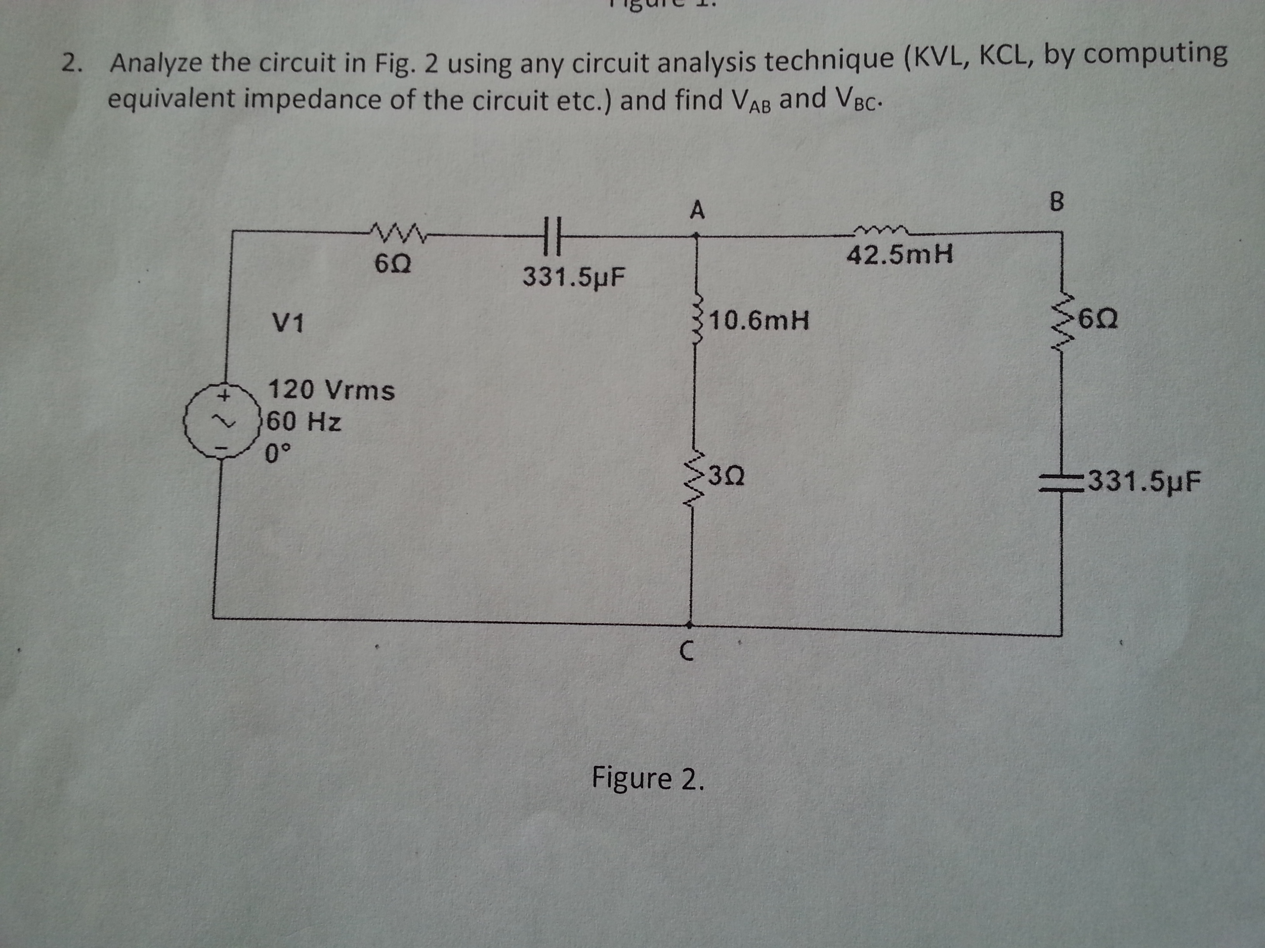 Solved: Analyze The Circuit In Fig. 2 Using Any Circuit An... | Chegg.com Solved: Analyze The Circuit In Fig. 2 Using Any Circuit An... | Chegg.com