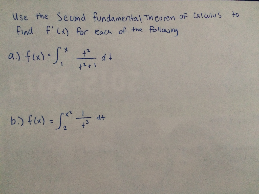 Solved Use the second Fundamental Theorem of calculus to | Chegg.com