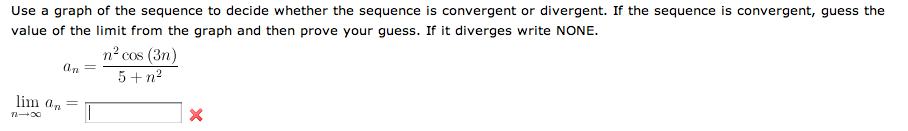 Solved Use a graph of the sequence to decide whether the | Chegg.com