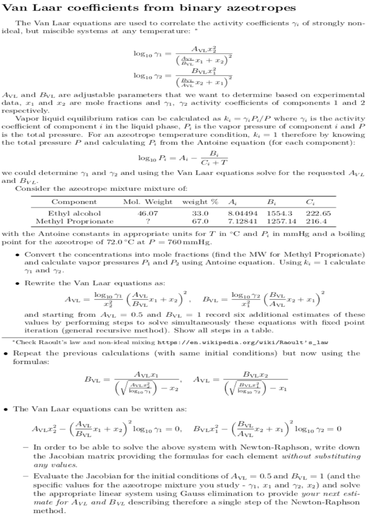 Solved Van Laar coefficients from binary azeotropes The Van | Chegg.com