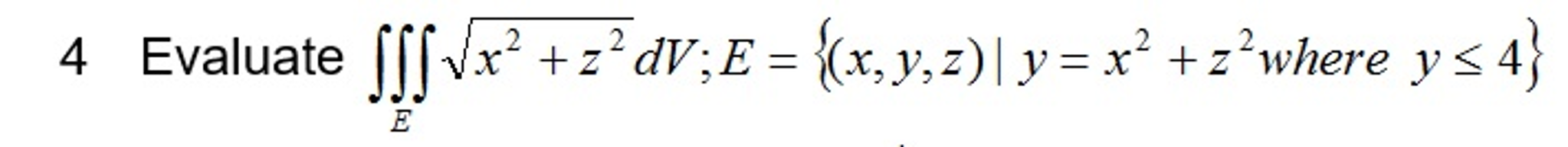 Solved Evaluate integral integral_E integral squareroot x^2 | Chegg.com