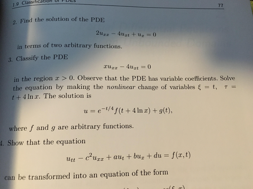 Solved Classify the PDE xu_xx-4u_xt=0 in the region x>0. | Chegg.com