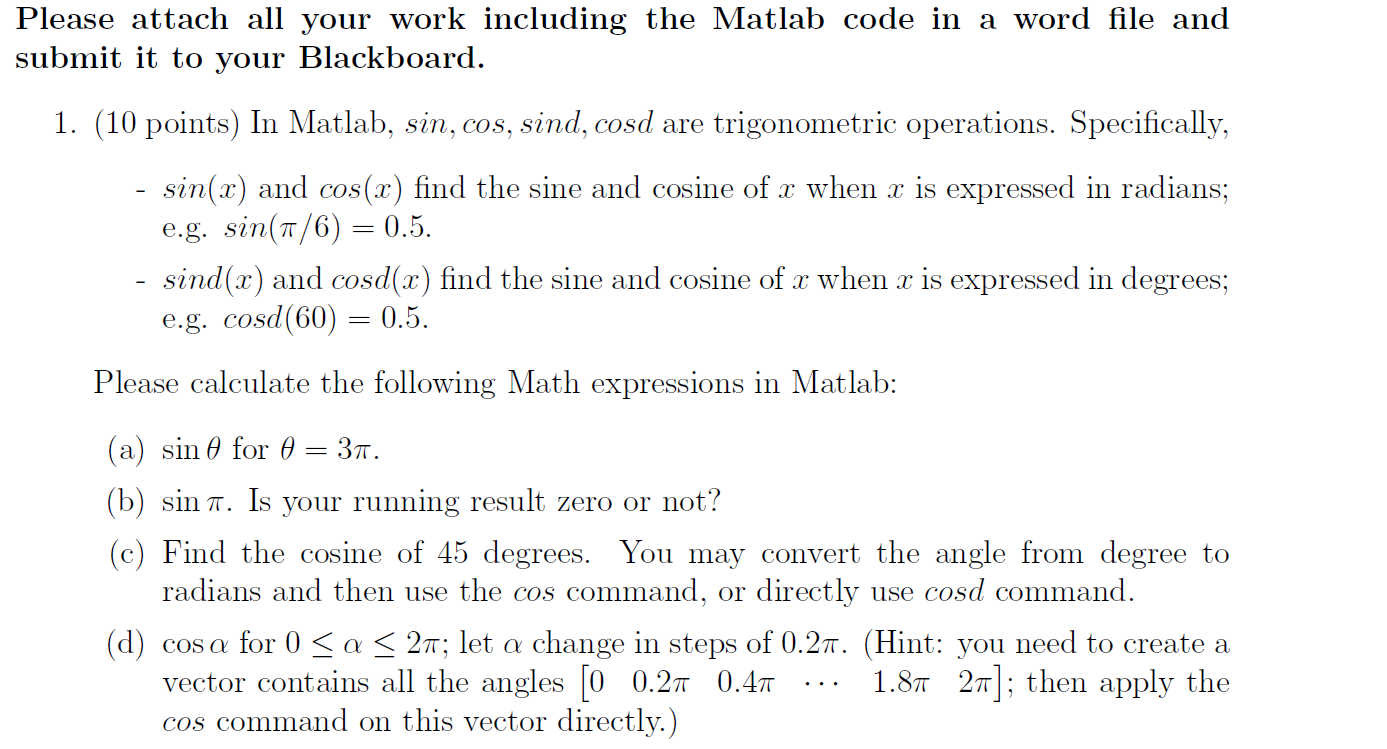 Solved Attach all your work including the Matlab code in a | Chegg.com
