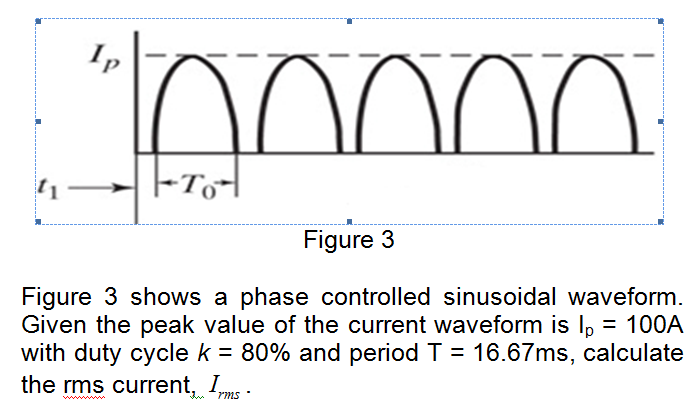Solved 0 Figure 3 Figure 3 shows a phase controlled | Chegg.com