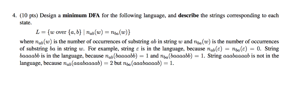 Solved 4. (10 pts) Design a minimum DFA for the following | Chegg.com