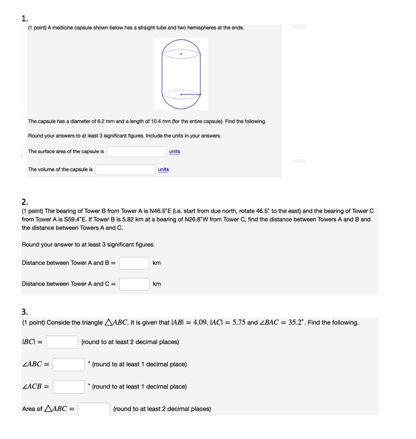 Solved 1. (1 point) A medicine capsule shown below has a | Chegg.com