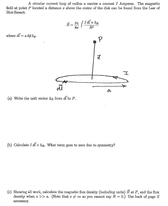 Solved A circular current loop of radius a carries a current | Chegg.com
