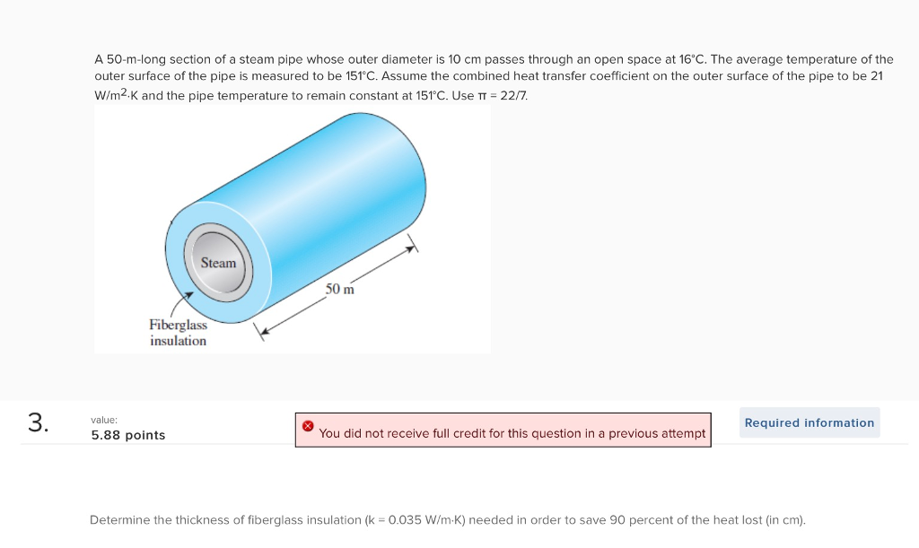 Solved A 50-m-long section of a steam pipe whose outer | Chegg.com