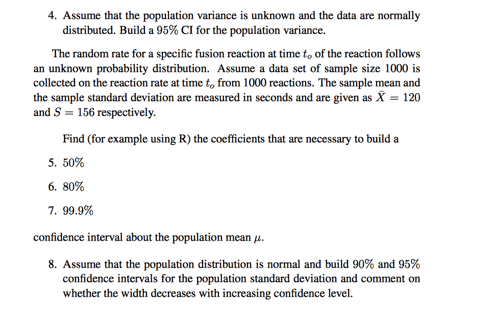 Solved 4. Assume that the population variance is unknown and | Chegg.com