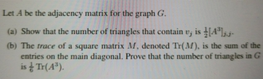 Solved Let A be the adjacency matrix for the graph G. (a) | Chegg.com