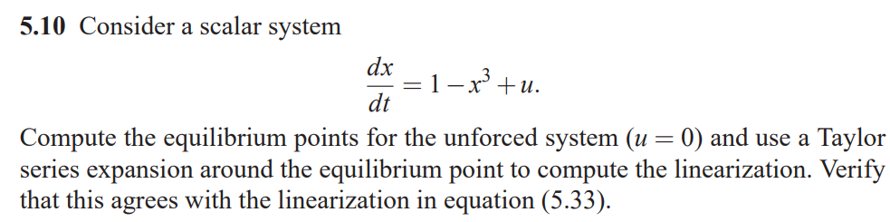 Solved 5.10 Consider a scalar system dx .3 dt Compute the | Chegg.com