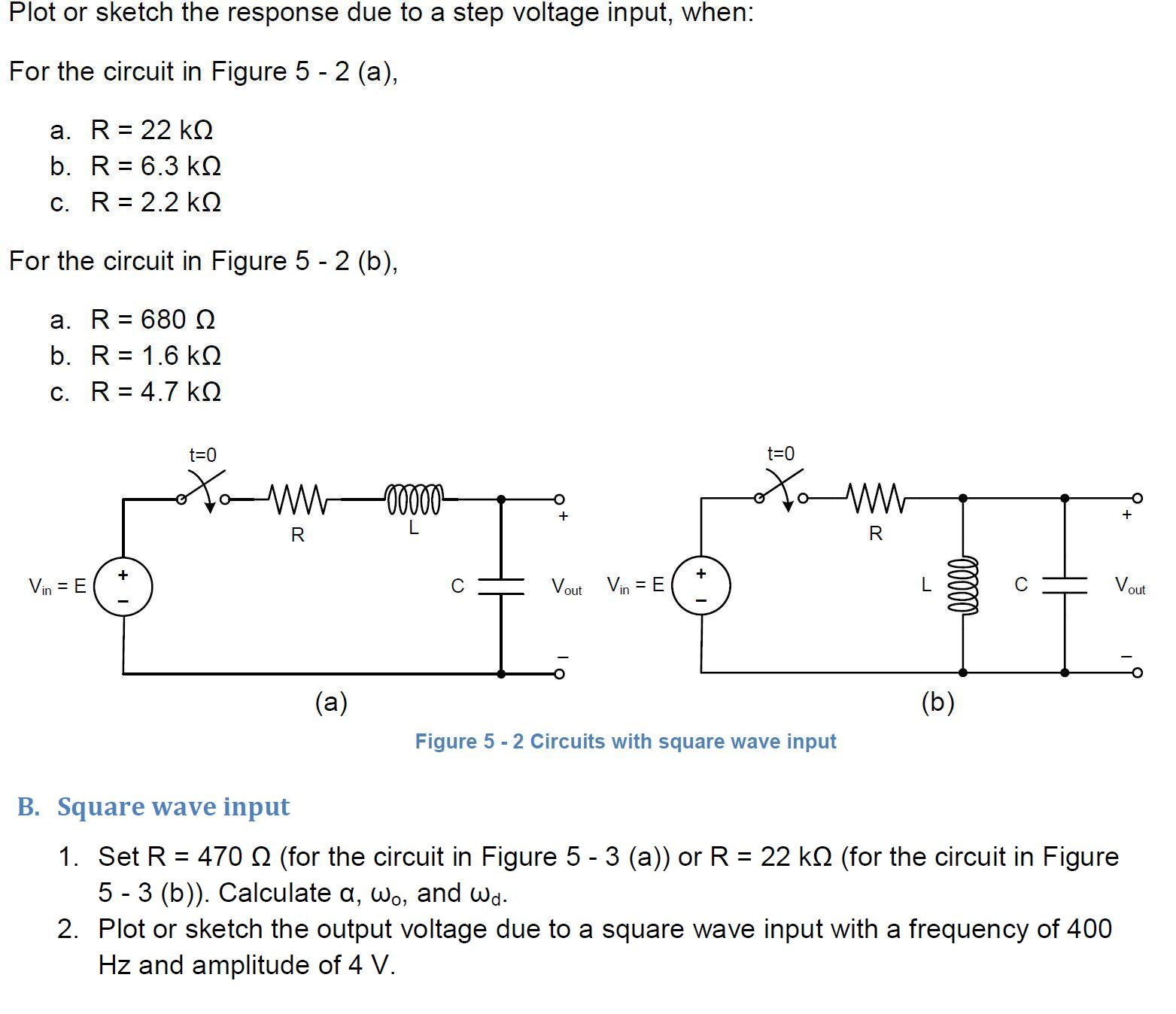 Plot or sketch the response due to a step voltage | Chegg.com