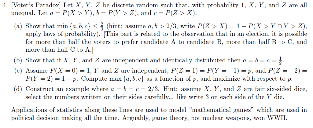 [Voter's Paradox] Let X, Y, Z be discrete random such | Chegg.com