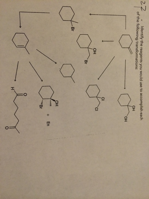 Solved Identify the reagents you would use to accomplish | Chegg.com