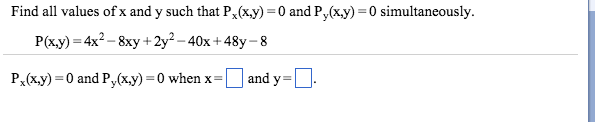 Solved Find all values of x and y such that Px(x,y) = 0 and | Chegg.com