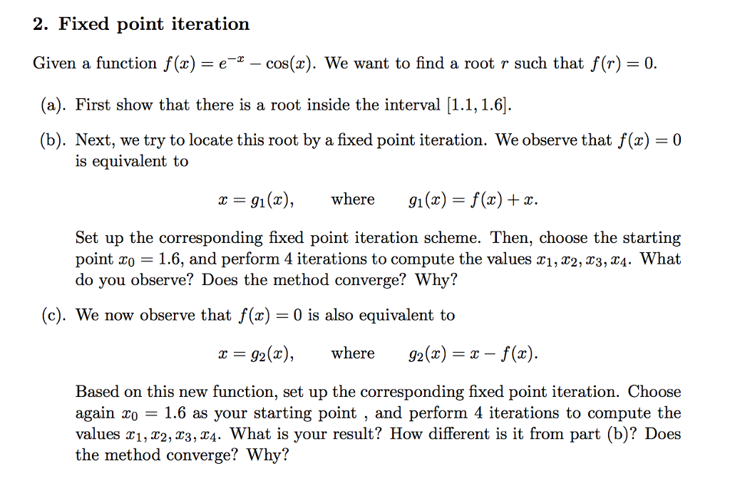 Solved Given a function f(x) = e^-x - cos(x). We want to | Chegg.com
