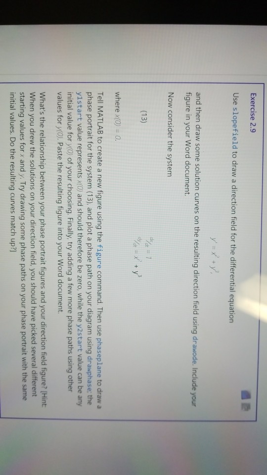 Solved Exercise 2.9 Use slopefield to draw a direction field | Chegg.com