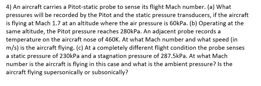 Solved An aircraft carries a Pitot-static probe to sense its | Chegg.com