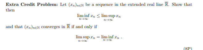 Solved Extra Credit Problem: Let (n)nEN be a sequence in the | Chegg.com