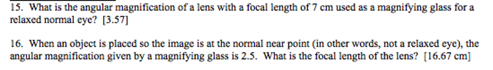 Solved What is the angular magnification of a lens with a | Chegg.com