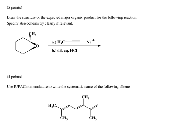 Solved (5 points) Draw the structure of the expected major | Chegg.com