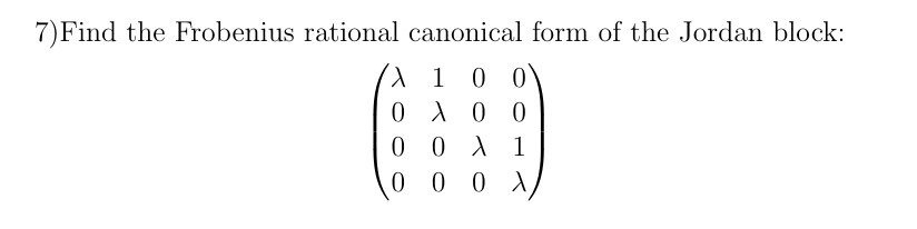 Solved Find the Frobenius rational canonical form of the | Chegg.com