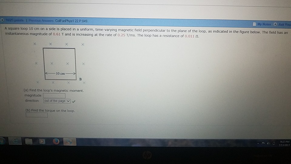 Solved A square loop 10 cm on a side is place in a uniform, | Chegg.com