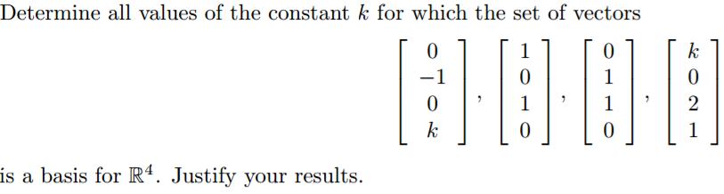 Solved Determine all values of the constant k for which the | Chegg.com