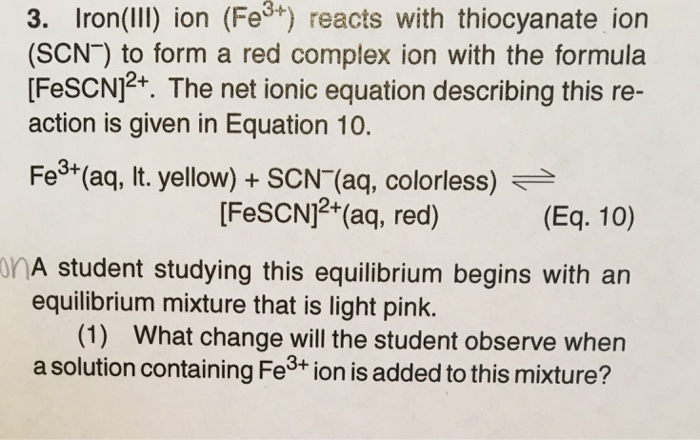 Solved 3. Iron(Ill) ion (Fe3+) reacts with thiocyanate ion | Chegg.com