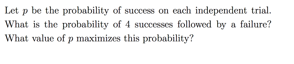 Solved Let p be the probability of success on each | Chegg.com